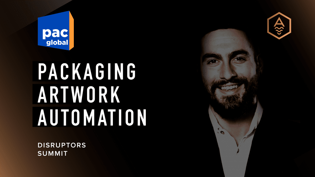 Packaging artwork automation – PAC Global Disruptors Summit June 2022 ...